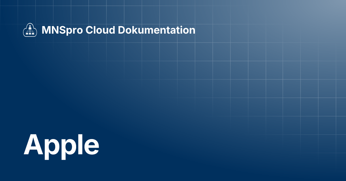 Apple | FAQ | MNSpro Cloud Dokumentation